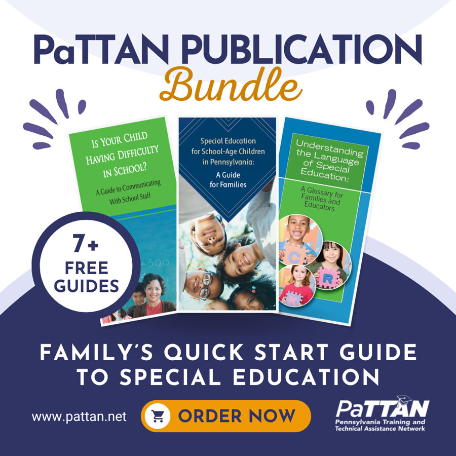 PaTTAN - Family’s Quick Start Guide to Special Education Bundle